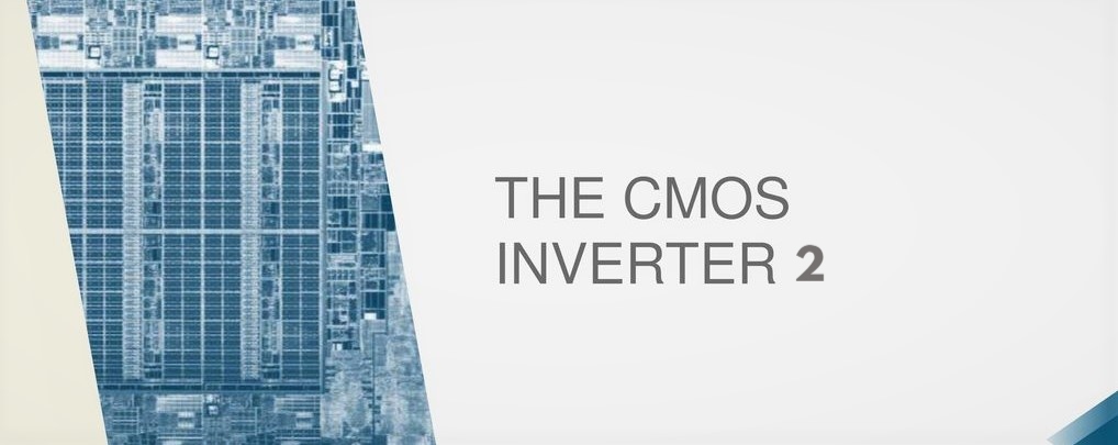 GitHub - krthk7/CMOS-inverter-2: This is the part 2 of the CMOS ...