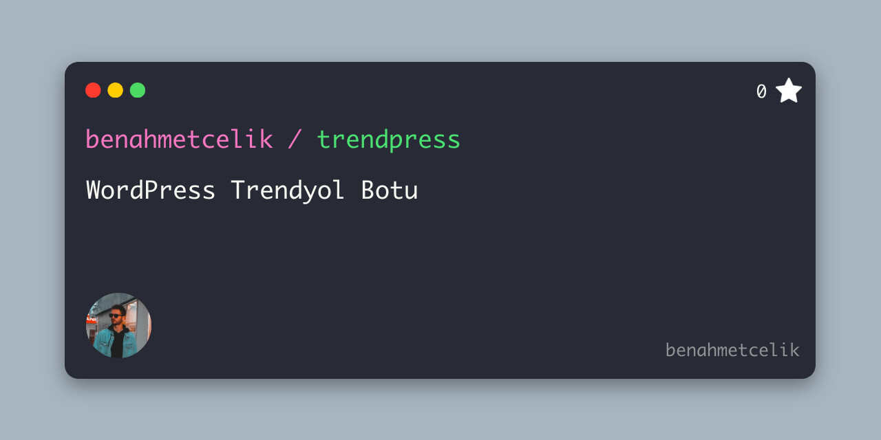 GitHub - benahmetcelik/trendpress: WordPress Trendyol Botu