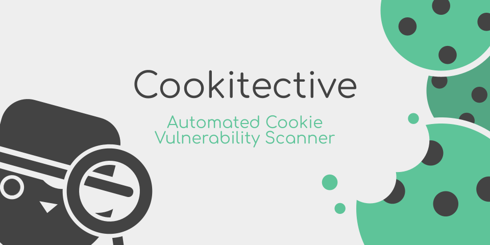 GitHub - Cybersecurity-Project-Group/Cookietective: Webscraper to ...