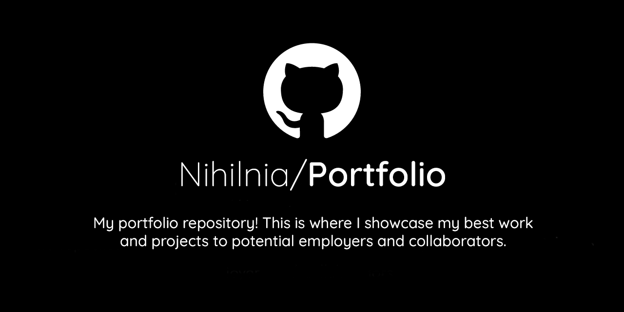 GitHub - Nihilnia/Portfolio: My portfolio repository! This is where I ...