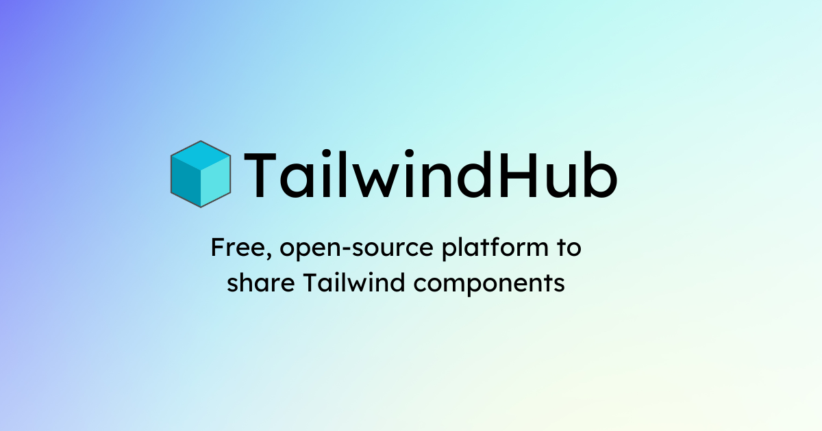 GitHub - genaroibc/tailwindhub: Free, open-source platform to share ...
