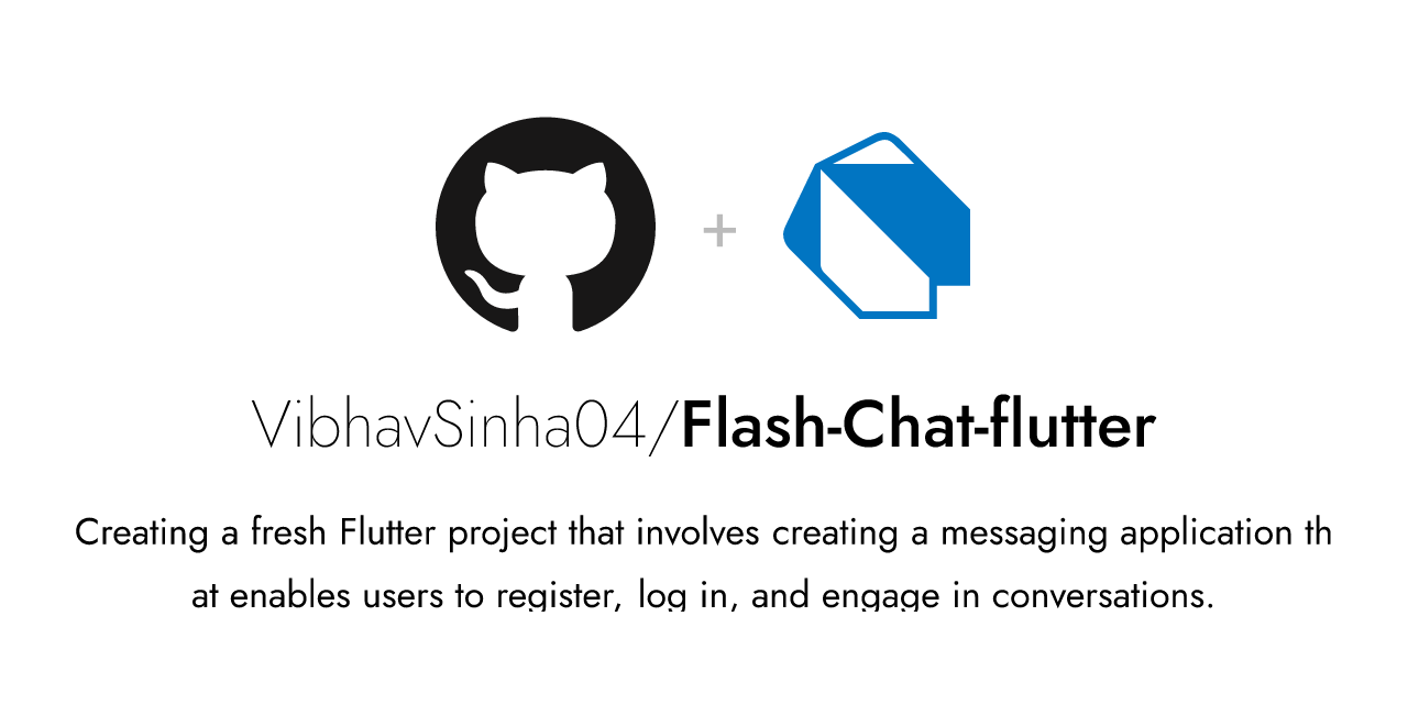 GitHub - VibhavSinha04/Flash-Chat-flutter