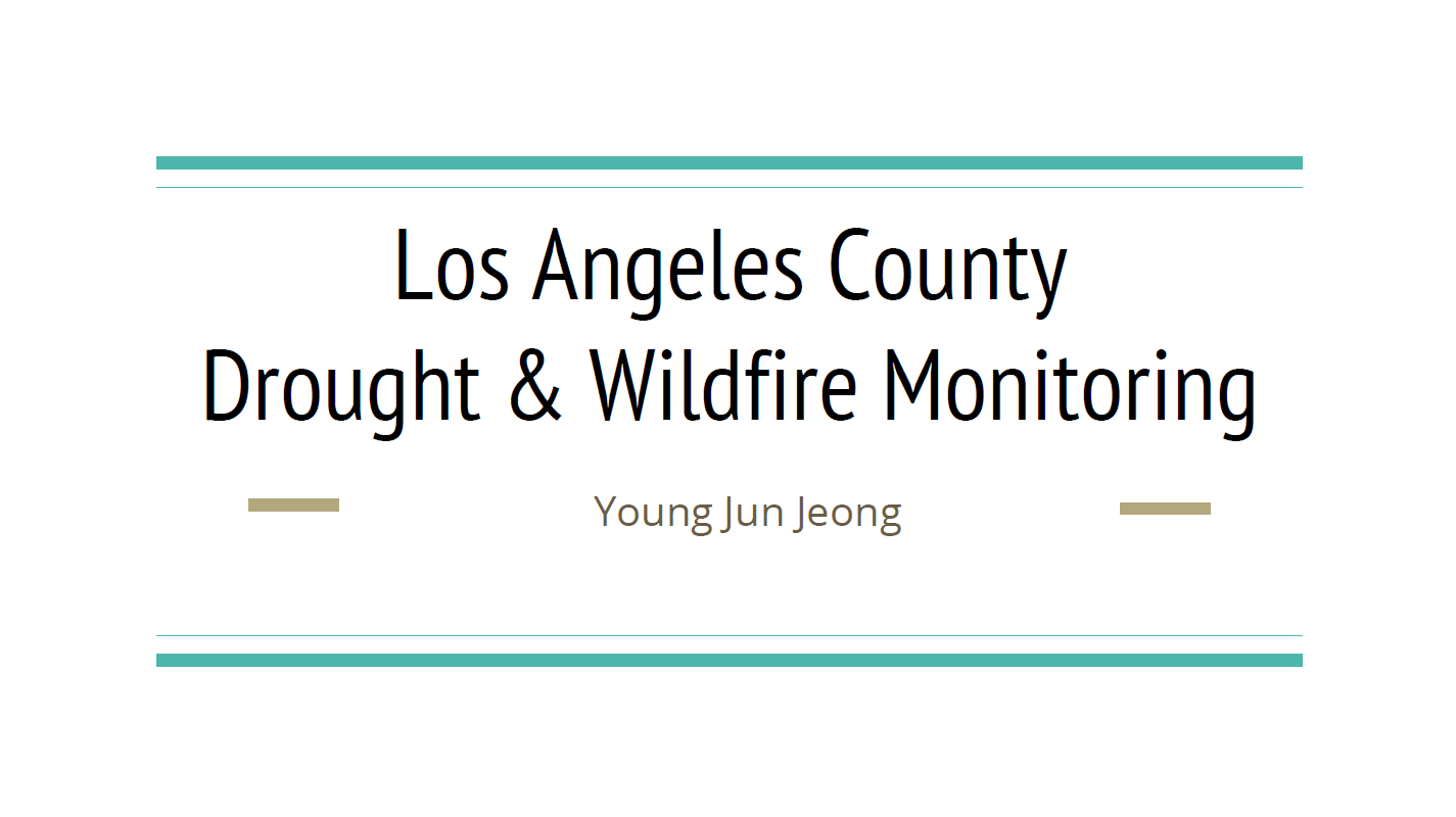 GitHub - aidan-jeong/LA-County-Drought-Wildfire-Vulnerability
