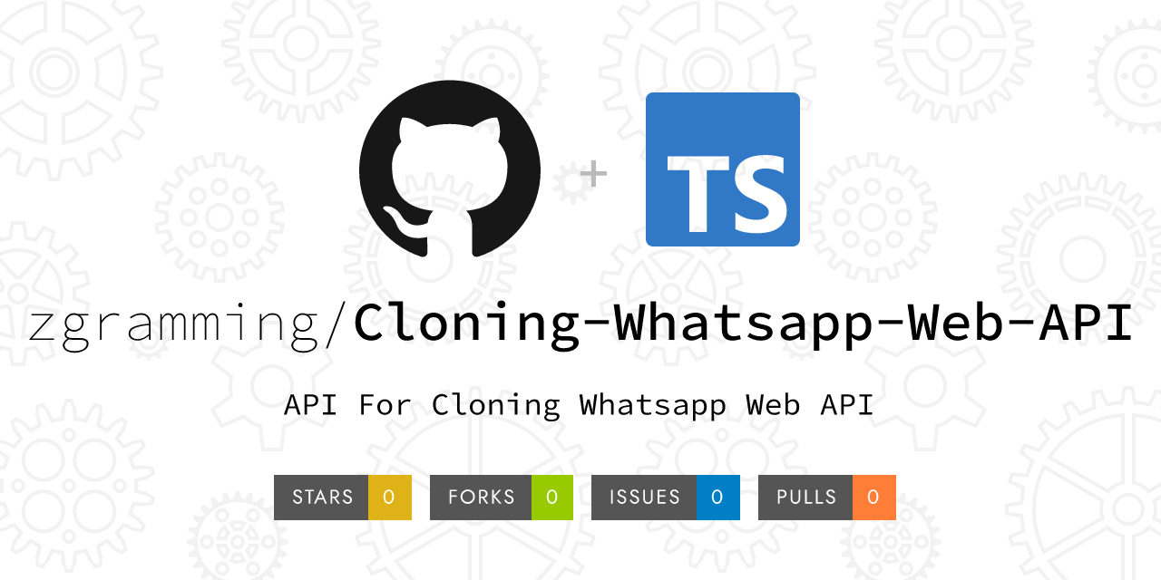 GitHub - zgramming/Cloning-Whatsapp-Web-API: API For Cloning Whatsapp ...