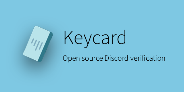 GitHub - flowergardn/Keycard: Open source Discord verification system