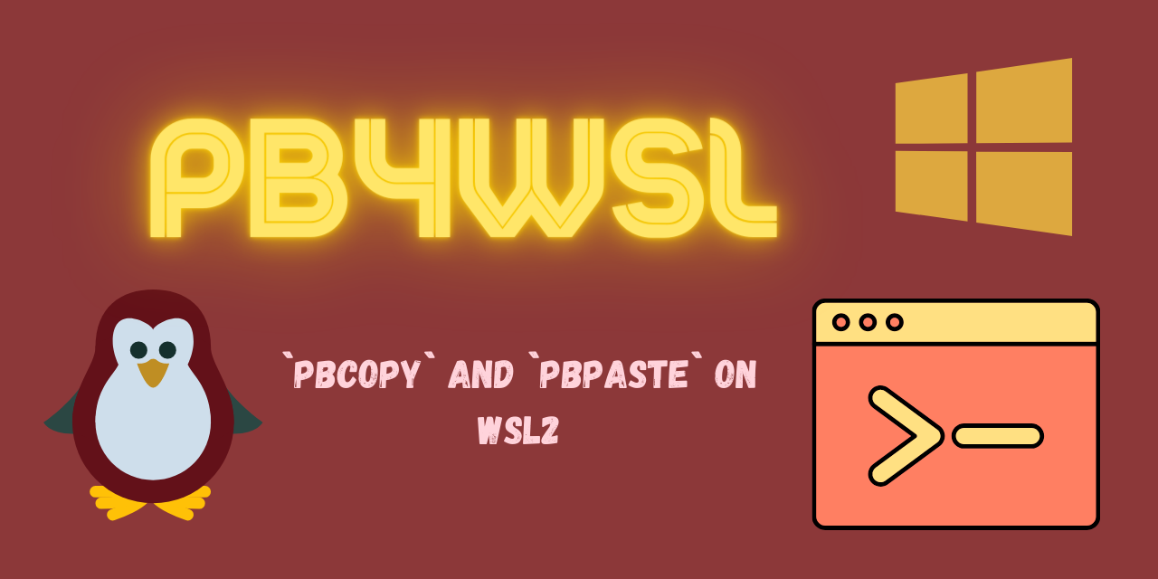GitHub - ninyawee/pb4wsl: Enable you to use your familiar `pbcopy` and `pbpaste` on WSL2 🖥️