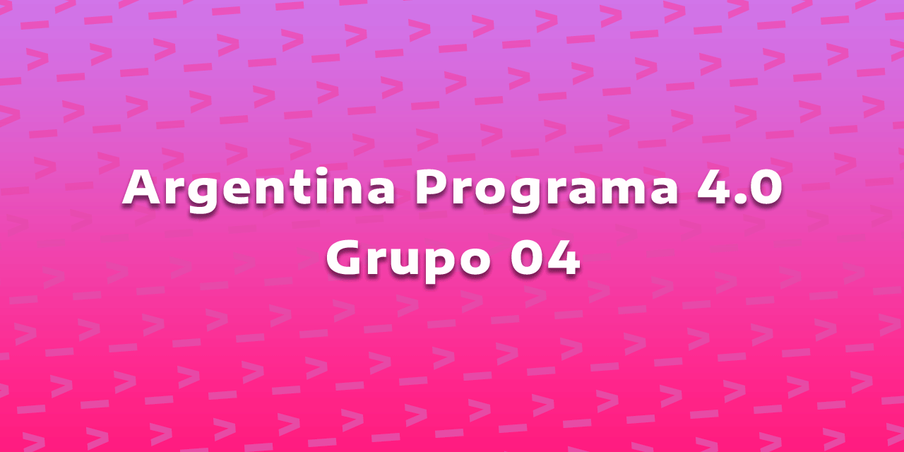 GitHub - LucasMoyano08/TP-Argentina-Programa---Grupo-4: Trabajo Practico - Argentina Programa