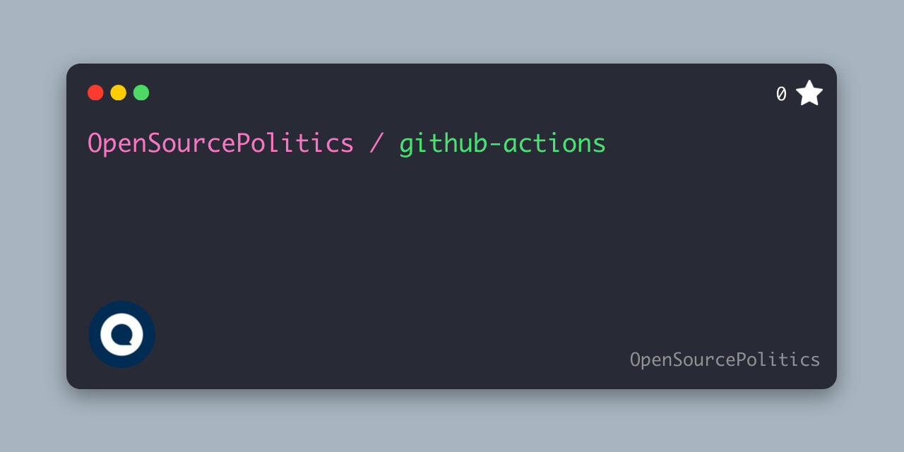GitHub - OpenSourcePolitics/github-actions: List of github custom OSP actions