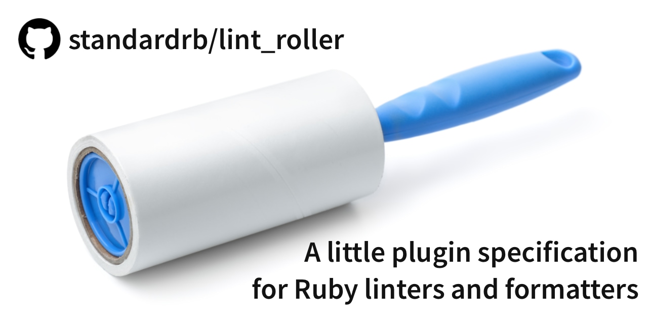 GitHub - standardrb/lint_roller: A plugin specification for linter and ...