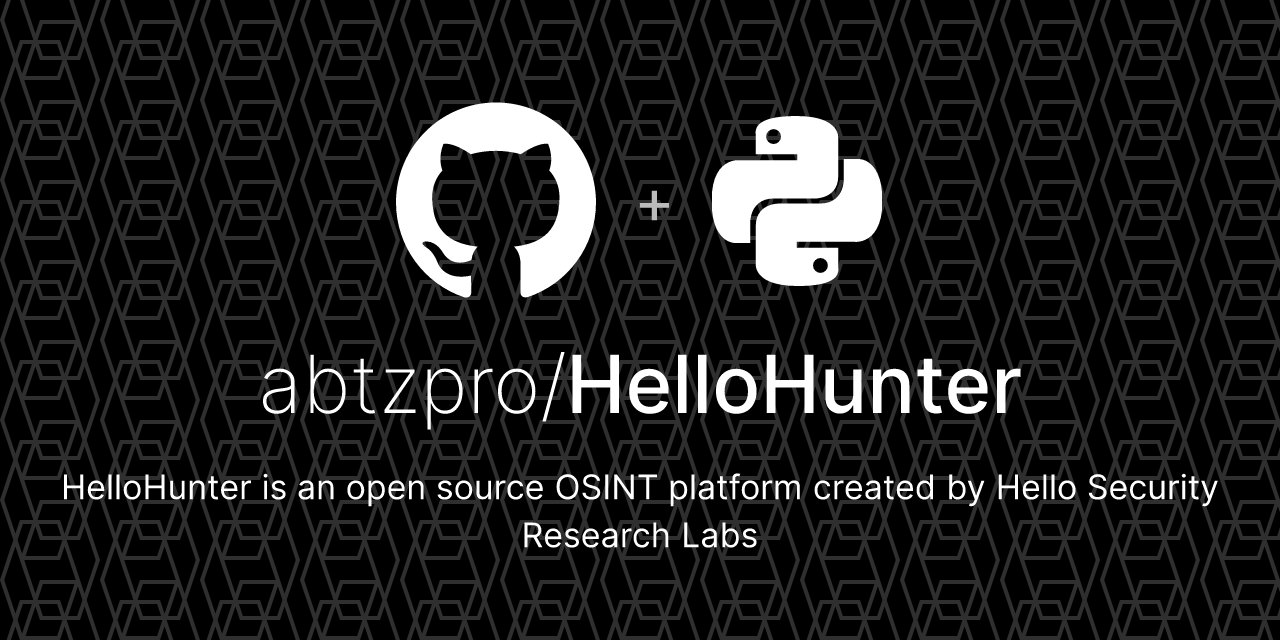 GitHub - abtzpro/HelloHunter: HelloHunter is an open source OSINT ...