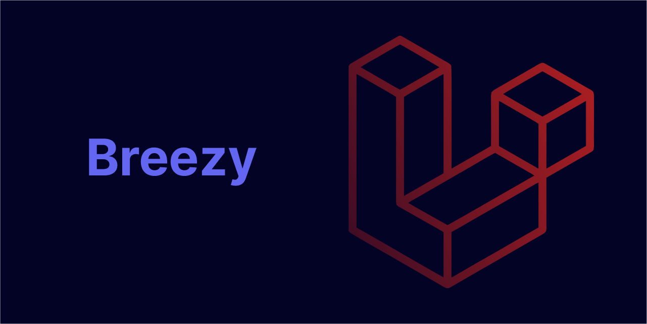 GitHub - arifbudimanar/breezy: Enhanced Laravel Breeze with supplemental middleware for admin ...