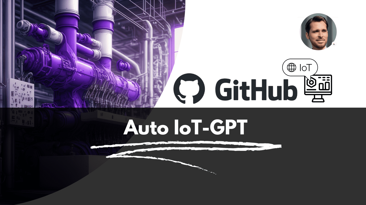 GitHub - vlarichev/IoT-GPT: An experimental open-source attempt to make GPT-4 understand ...