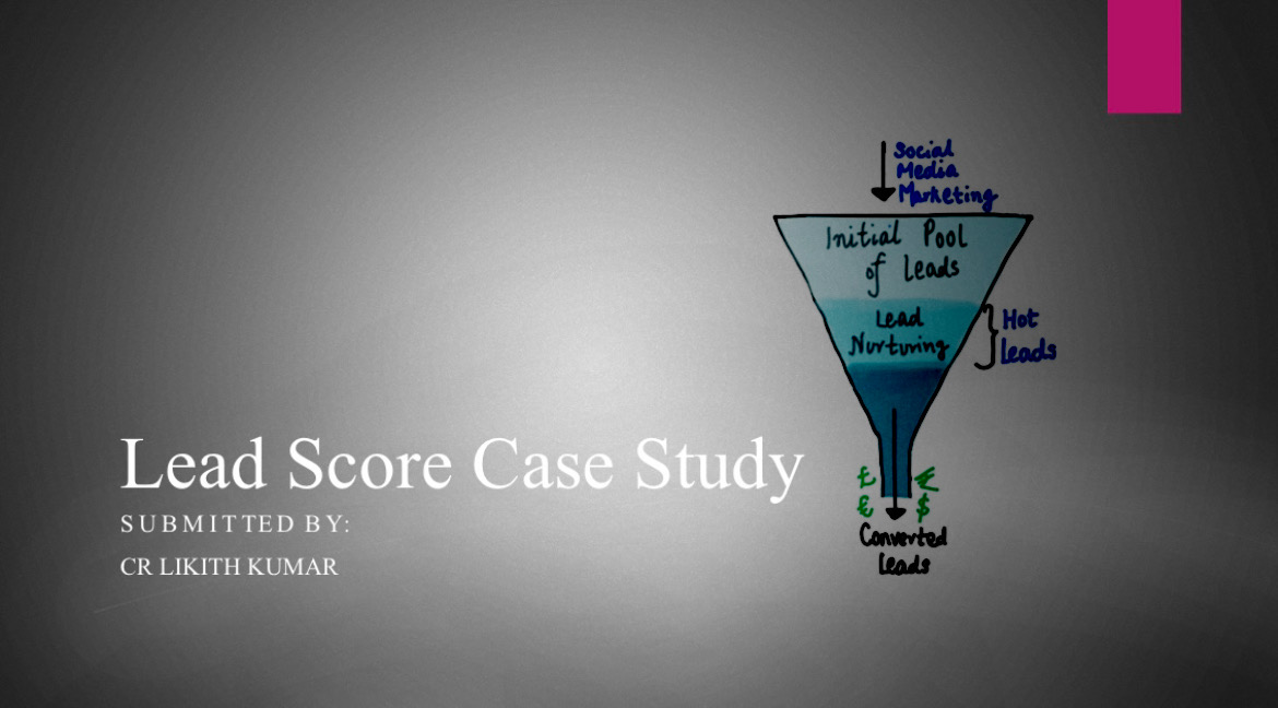 GitHub - Likithkumar8073/Lead_Scoring_CASESTUDY: Building a File-Case ...
