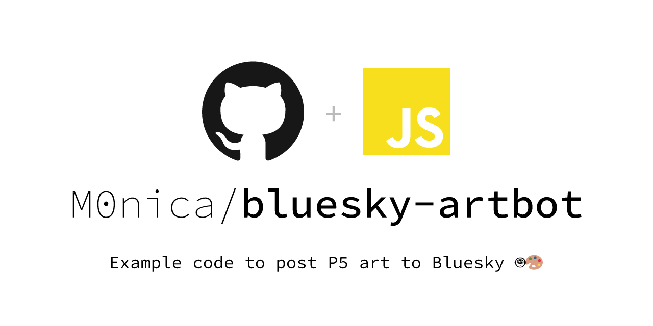 GitHub - M0nica/bluesky-artbot: Example code to post P5 art to Bluesky