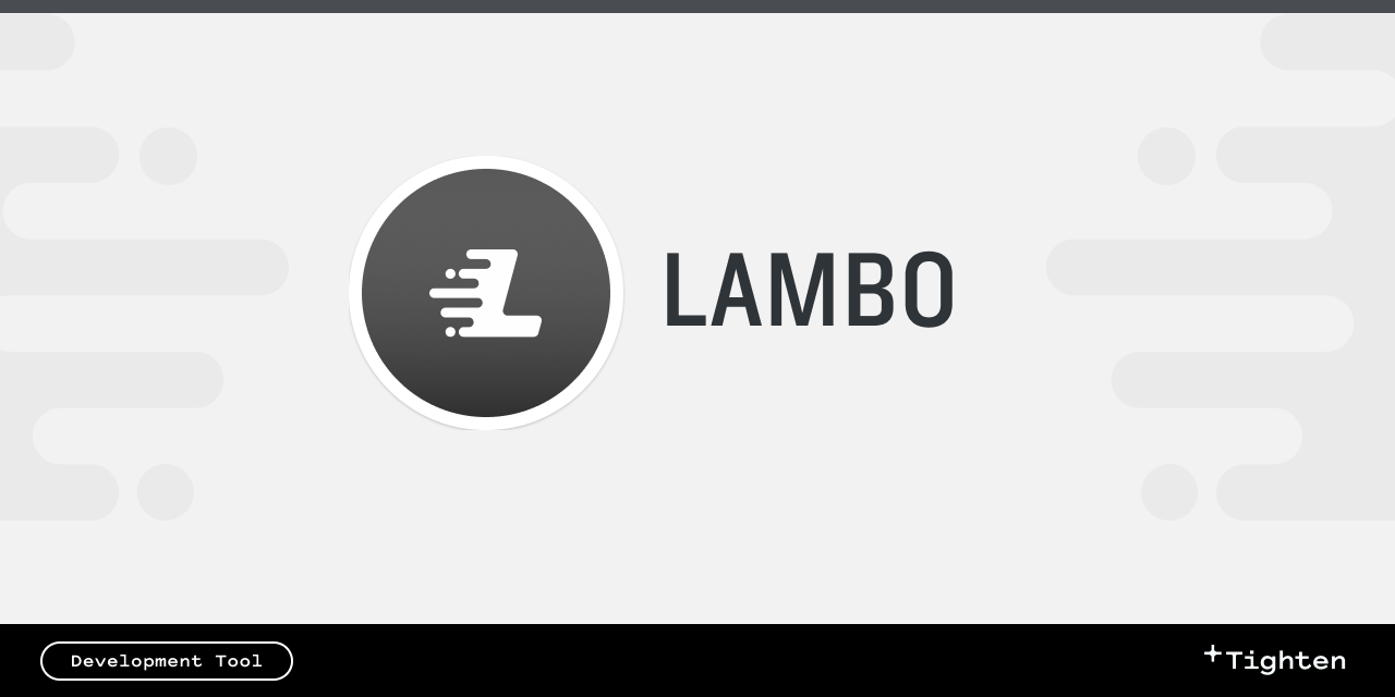 GitHub - tighten/lambo: Quick new application creation with Laravel and ...