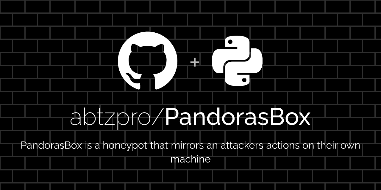 GitHub - abtzpro/PandorasBox: PandorasBox is a honeypot that mirrors an attackers actions on ...
