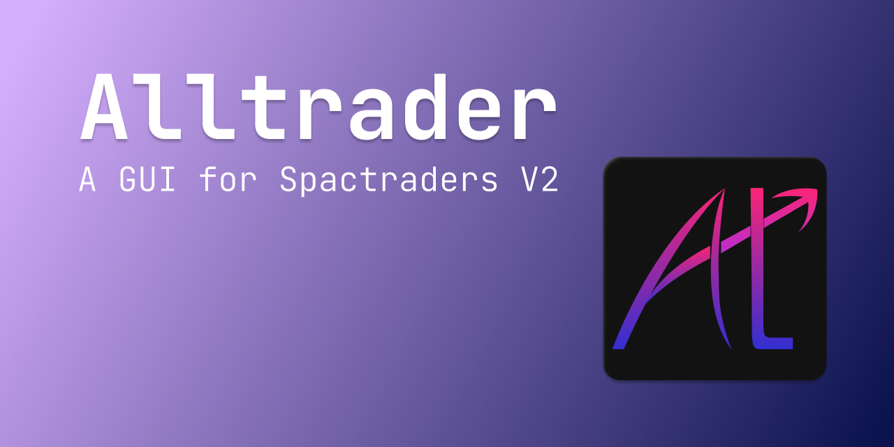 GitHub - Allstreamer/alltrader: A GUI for the V2 Space-Traders API game