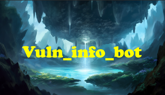 GitHub - pigeon-sable/vuln_info_bot