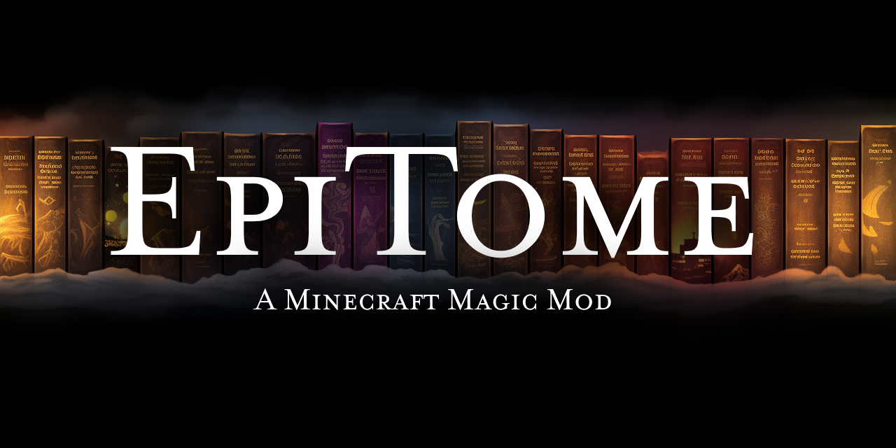 GitHub - Laminated-Concrete/EpiTome: EpiTome is a mod for Minecraft themed around magical Tomes.