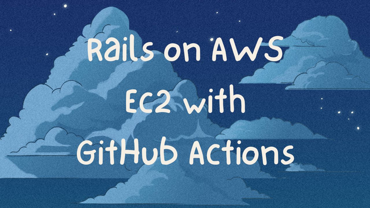 GitHub - loftwah/rails_on_ec2: A talk I am preparing for running Rails on AWS EC2 with GitHub ...
