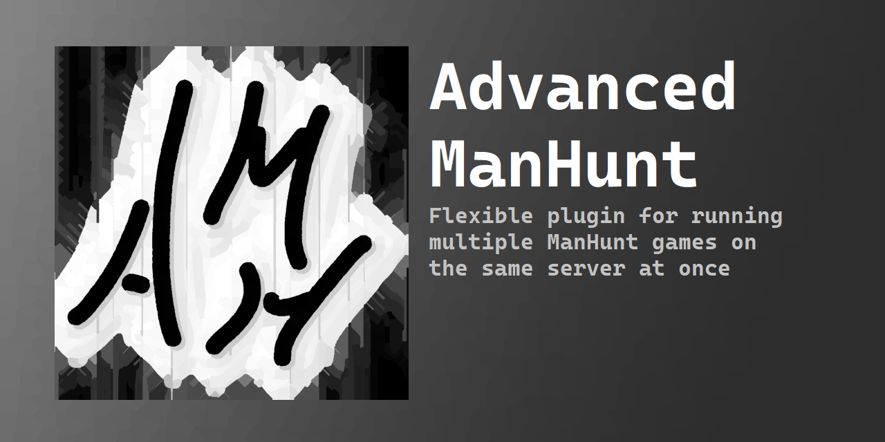 GitHub - Pupcheg/AdvancedManHunt: Running multiple ManHunt games on the same server at once