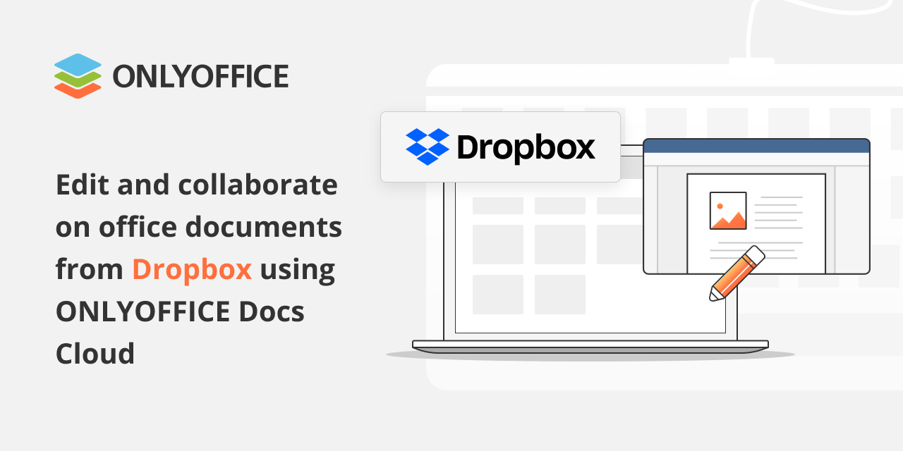 GitHub - ONLYOFFICE/onlyoffice-dropbox: The app which enables the users to edit office documents ...