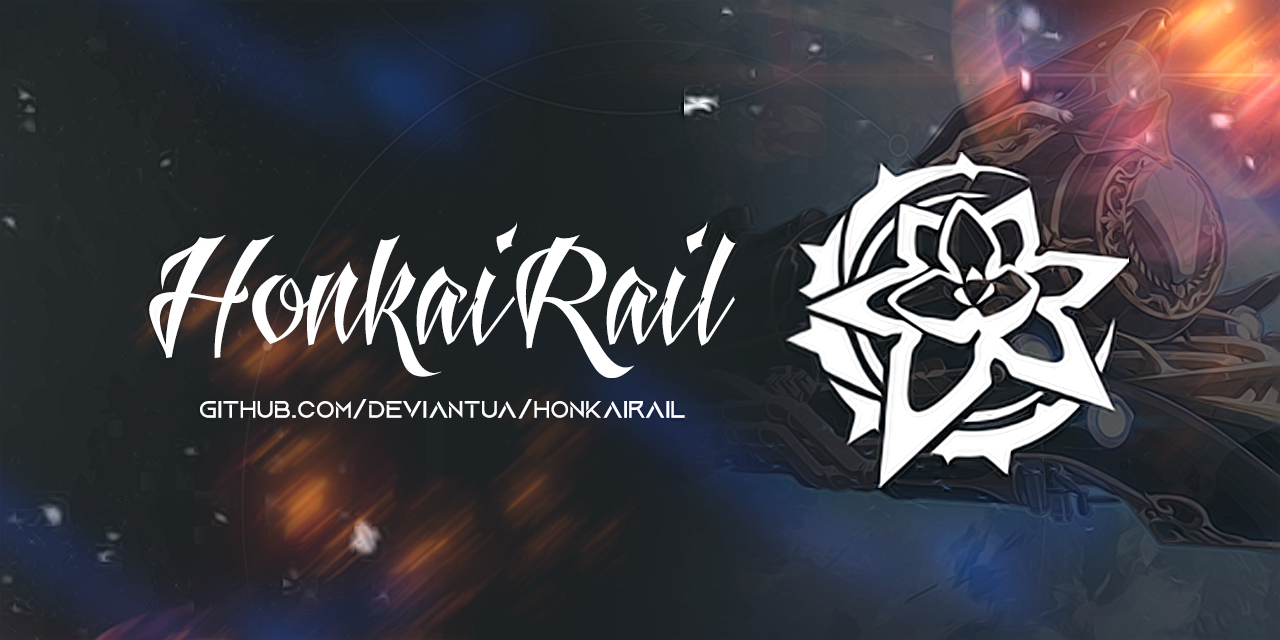 GitHub - DEViantUA/HonkaiRail: A simple and convenient model for Mihoyo API which is ...