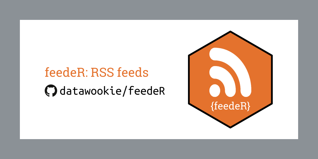 GitHub - datawookie/feedeR: Handle RSS and Atom feeds from R