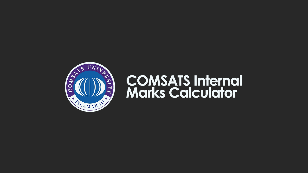 GitHub - muquitarif/Internal-Marks-Calculator: COMSATS Internal Marks ...