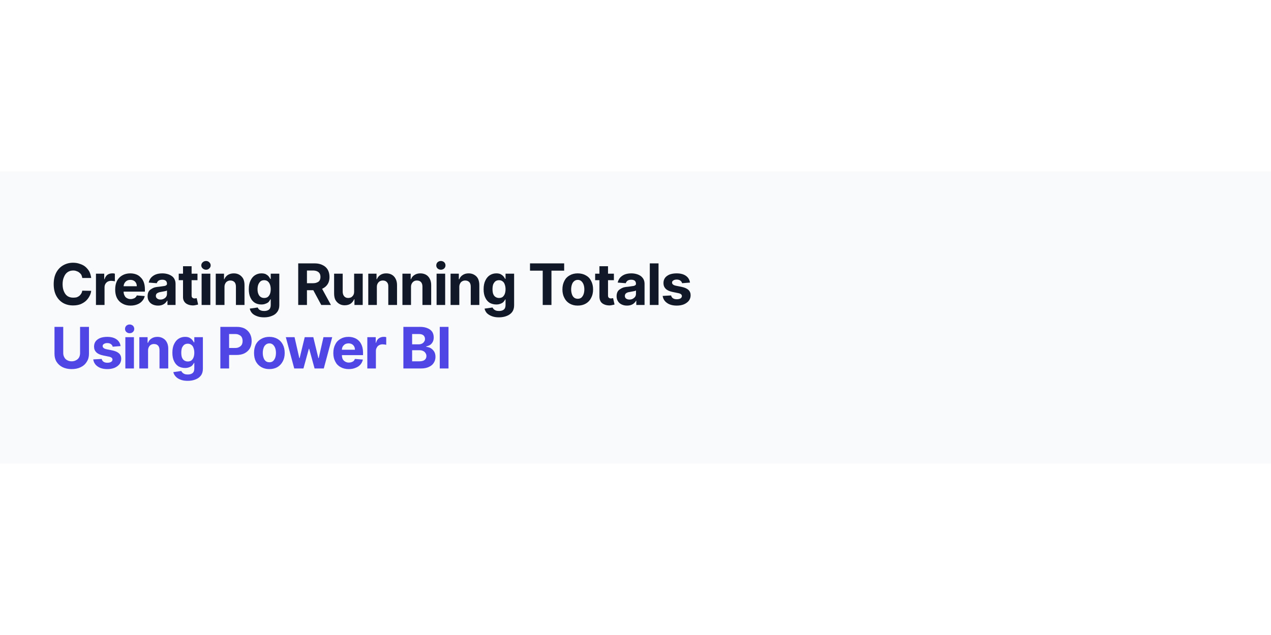 GitHub DOLEARY85 Power BI Running Totals Different Methods To Create