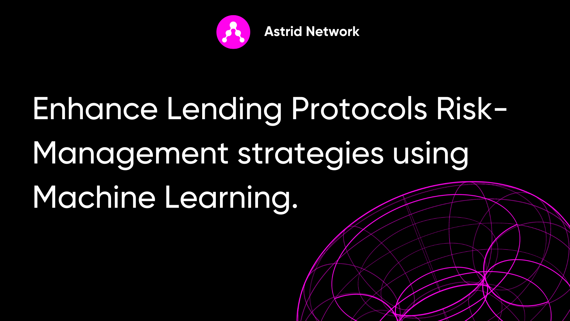 GitHub - astrid-net/LendingAI: A walkthrough on the code that Astrid Team is developing to ...