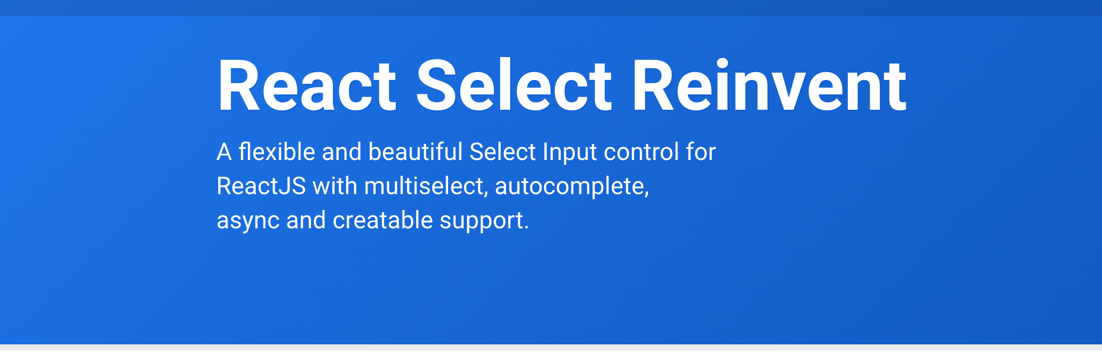 GitHub - BlazingHive/react-select-reinvent: re-invent the react-select