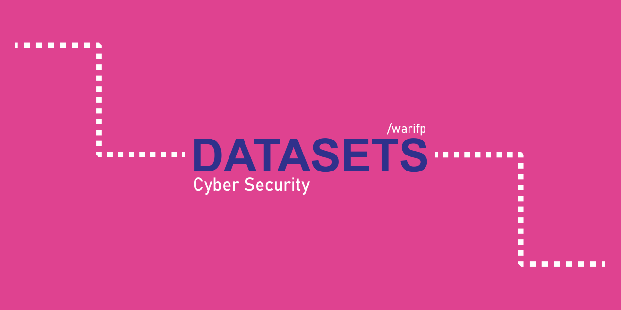 Github Warifp Cyber Security Datasets Awesome Cybersecurity Datasets We Found Online