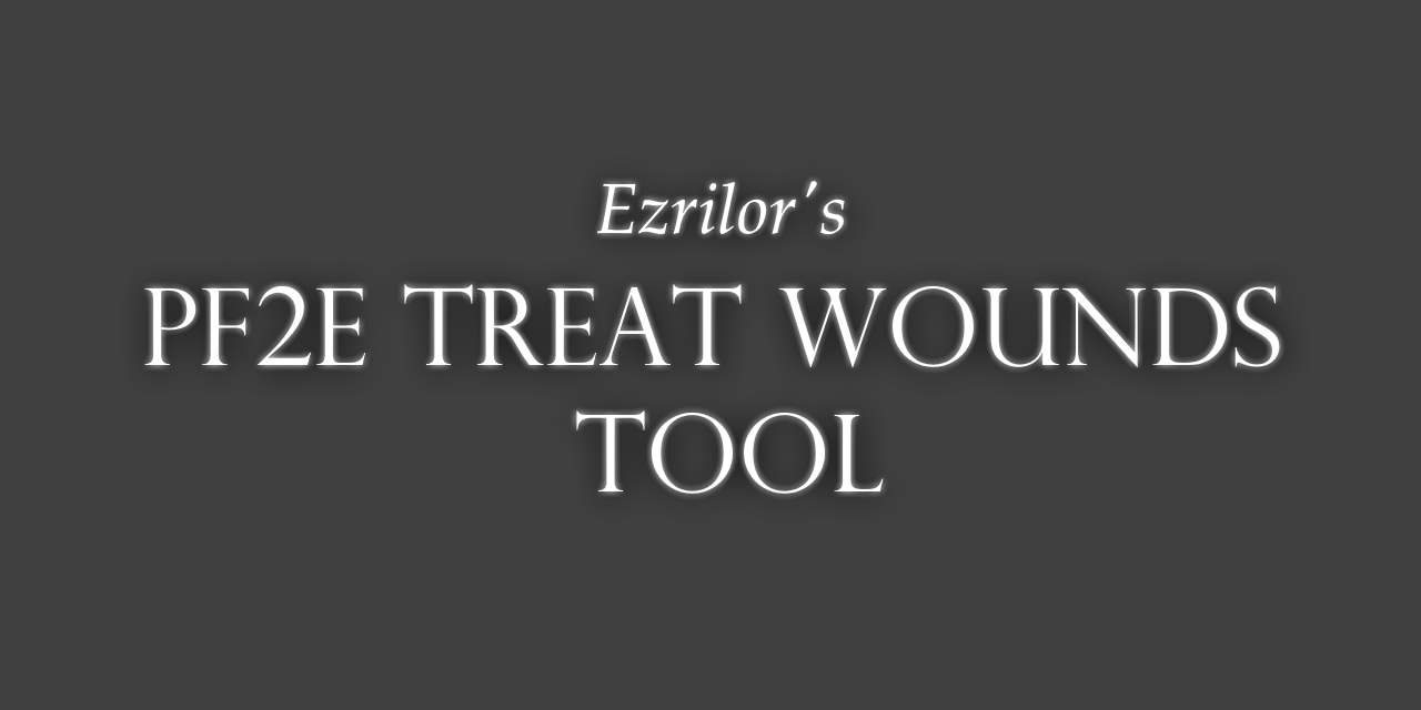 GitHub - Jpollock2474/PF2E-Treat-Wounds-Tool: A simple and easy-to-use ...