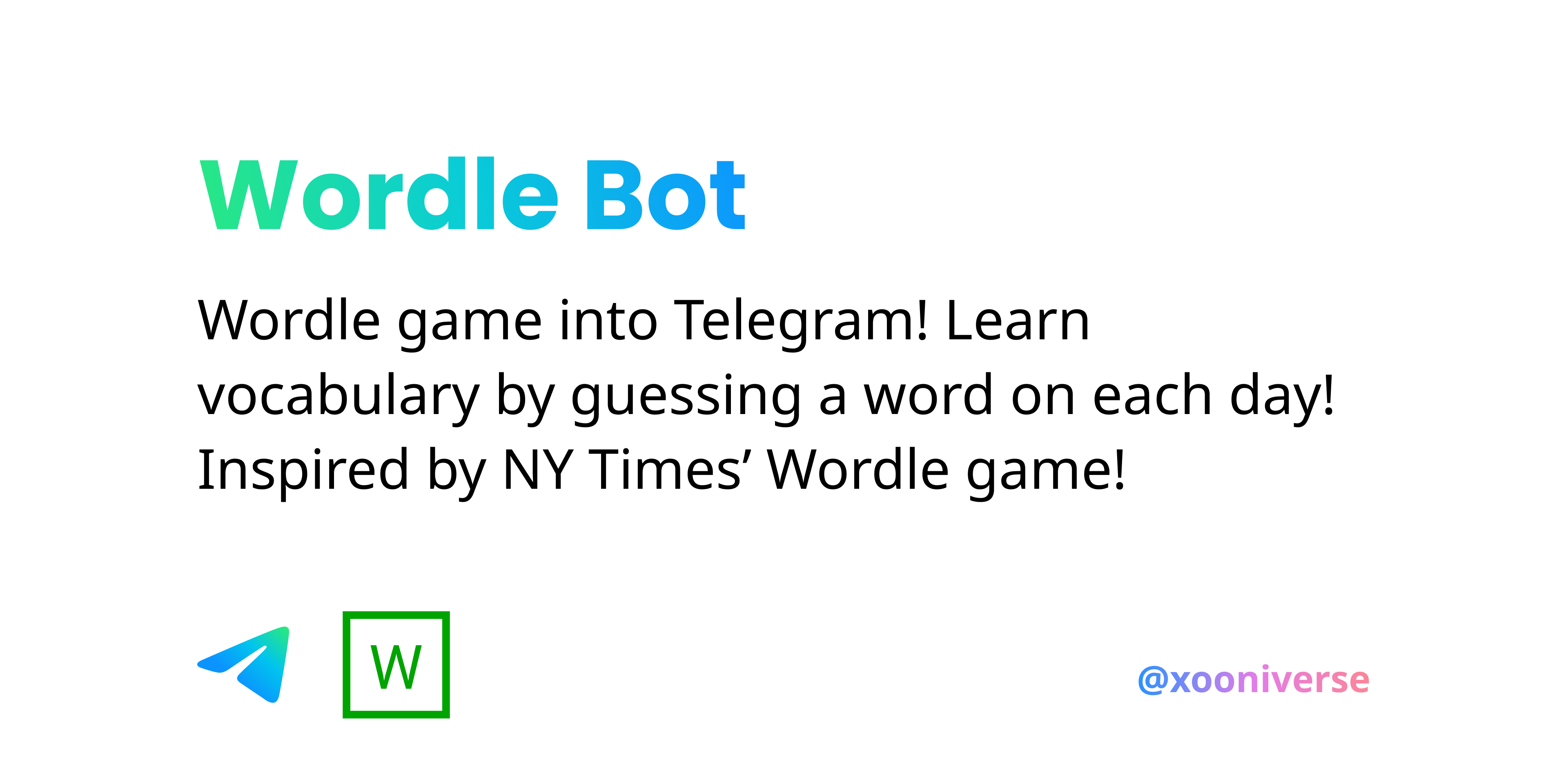 GitHub - HeySreelal/xwordle: The Wordle game for Telegram. Inspired by ...