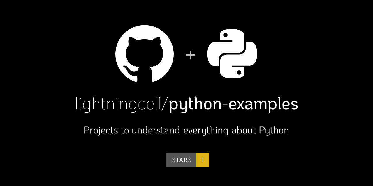 GitHub - lightningcell/python-examples: Python examples to understand everything about Python