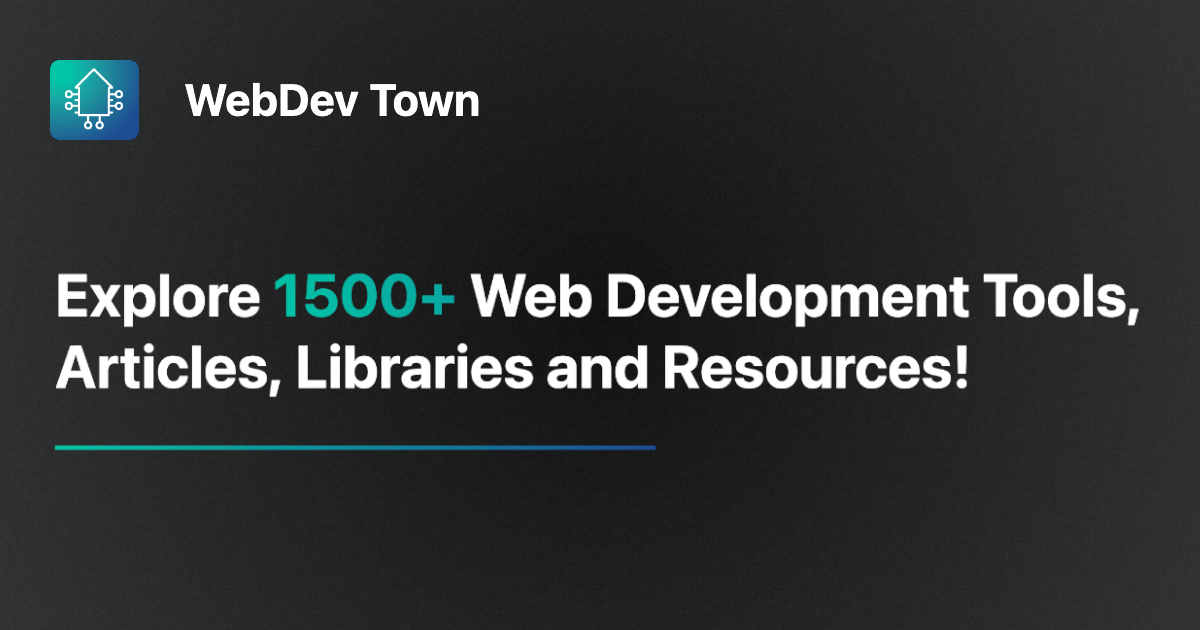 Github Vinceniuswebdev Town A Curated List Of Web Development Tools Articles Libraries
