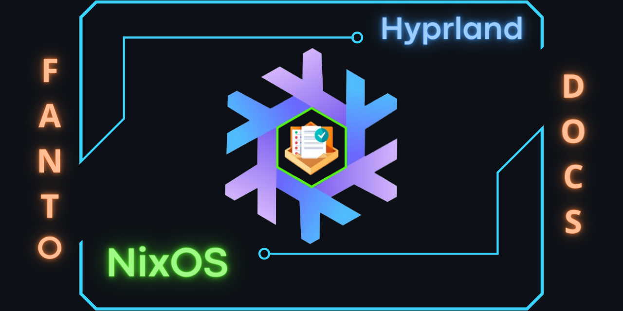 GitHub - F4NT0/FantoDocs_Rice: NixOS + Hyprland Rice Project