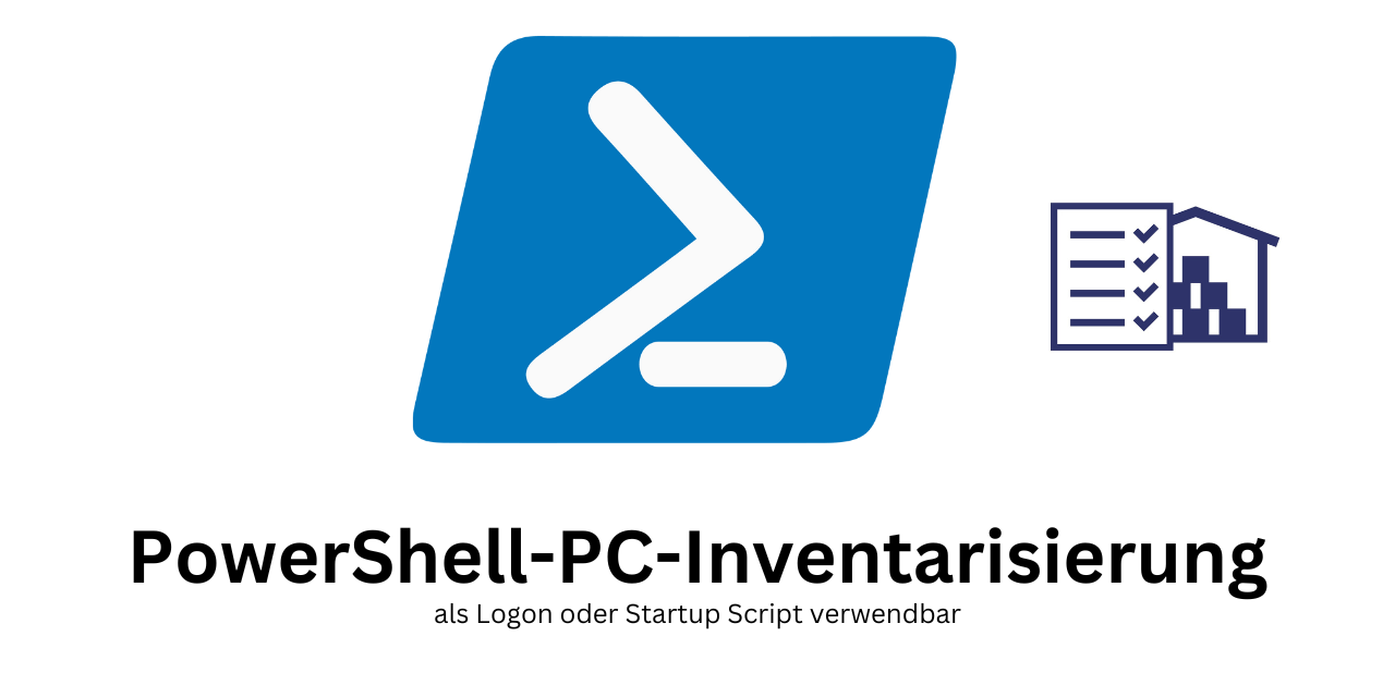 GitHub - Niclas186/PowerShell-PC-Inventarisierung: PowerShellskript zur automatisierten ...