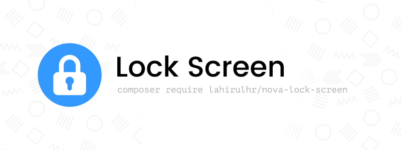 GitHub - lahirulhr/nova-lock-screen: Simple lock screen feature to ...