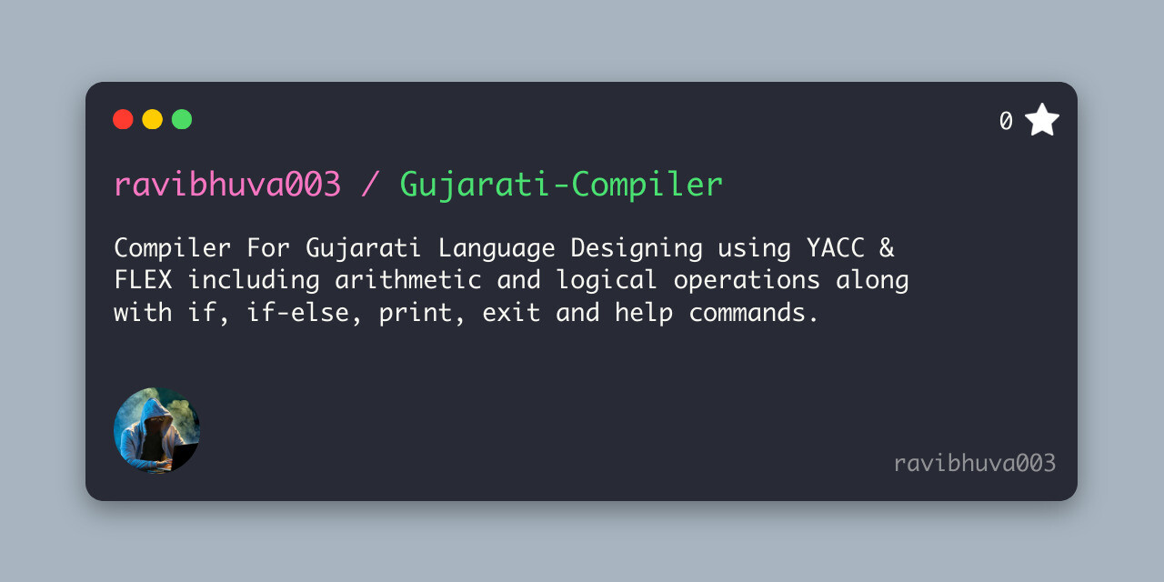 GitHub - ravibhuva003/Gujarati-Compiler: Compiler For Gujarati Language Designing using YACC ...