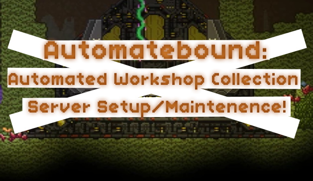 GitHub - darklysteamgear/automatebound: Automatebound is a tool for setting up and constantly ...