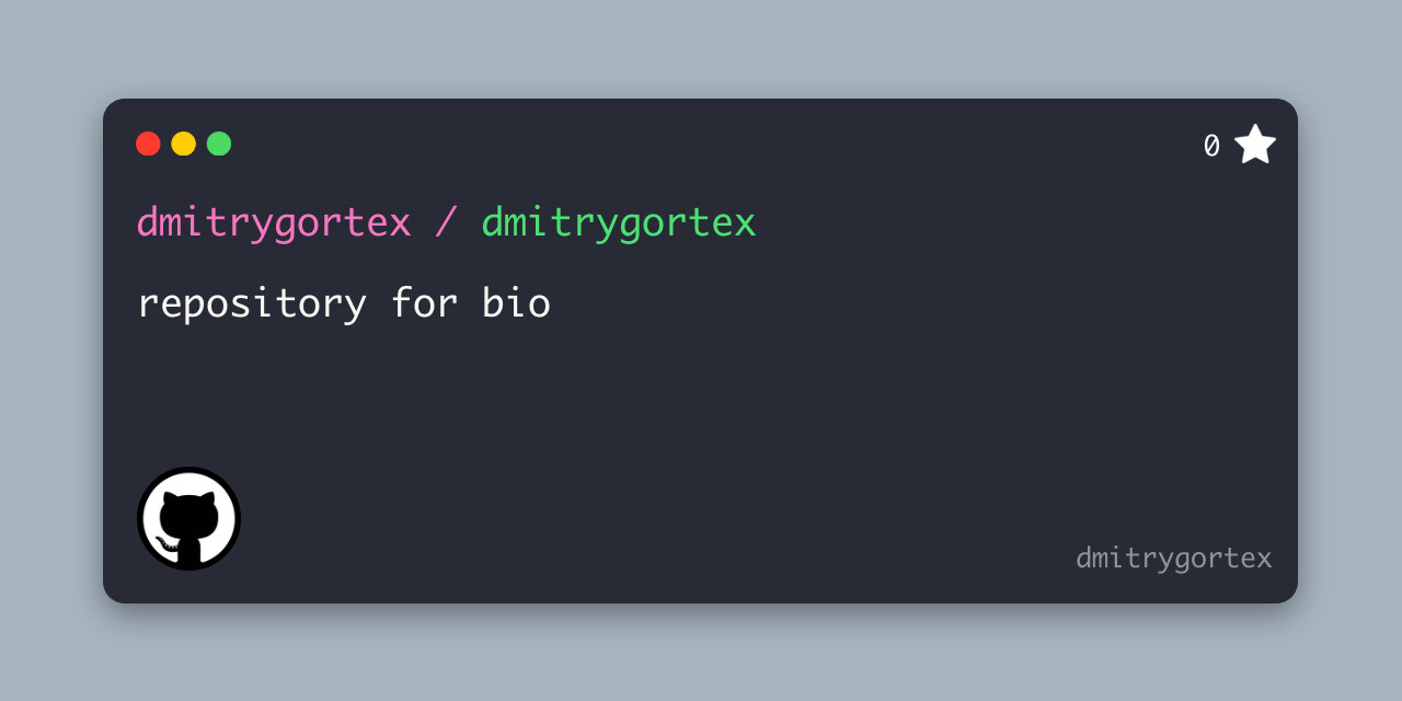 GitHub - dmitrygortex/dmitrygortex: repository for bio