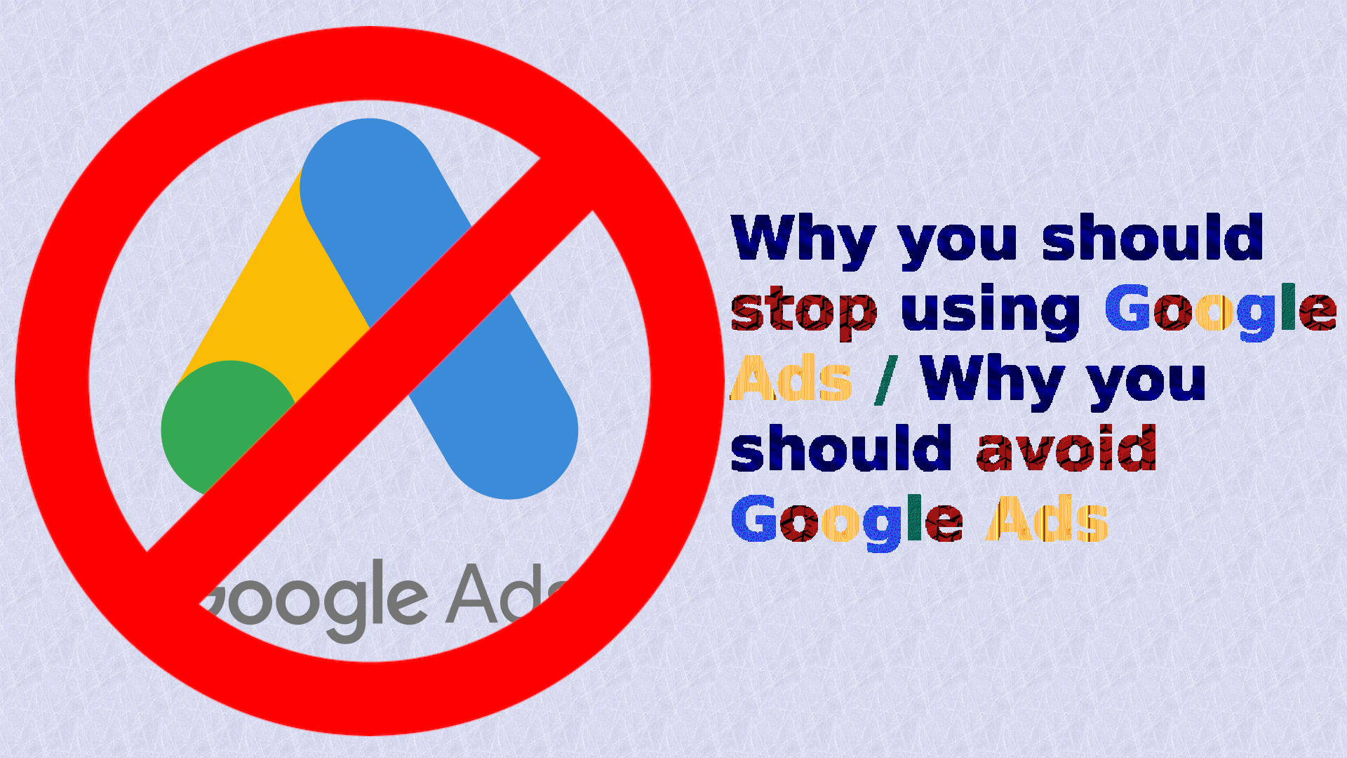 GitHub - seanpm2001/Why-you-should-stop-using-Google-Ads: 🚫️📃️🚫️ An ...