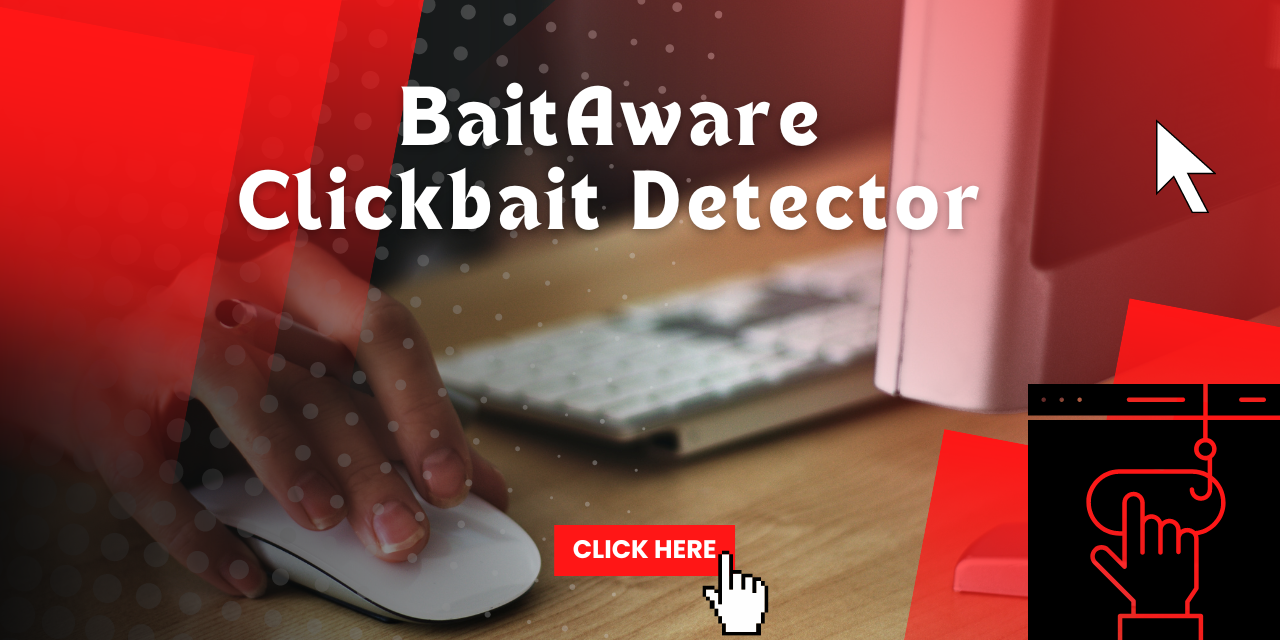 Github Mokaifbaitaware Clickbaitdetectionsystem Our Open Source Project Employs Deep 