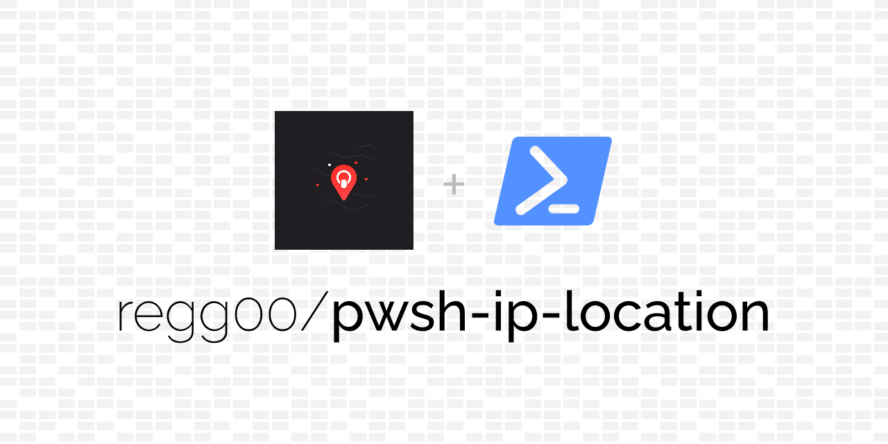 Github Regg00 Pwsh Ip Location Get Geoip Information With Powershell