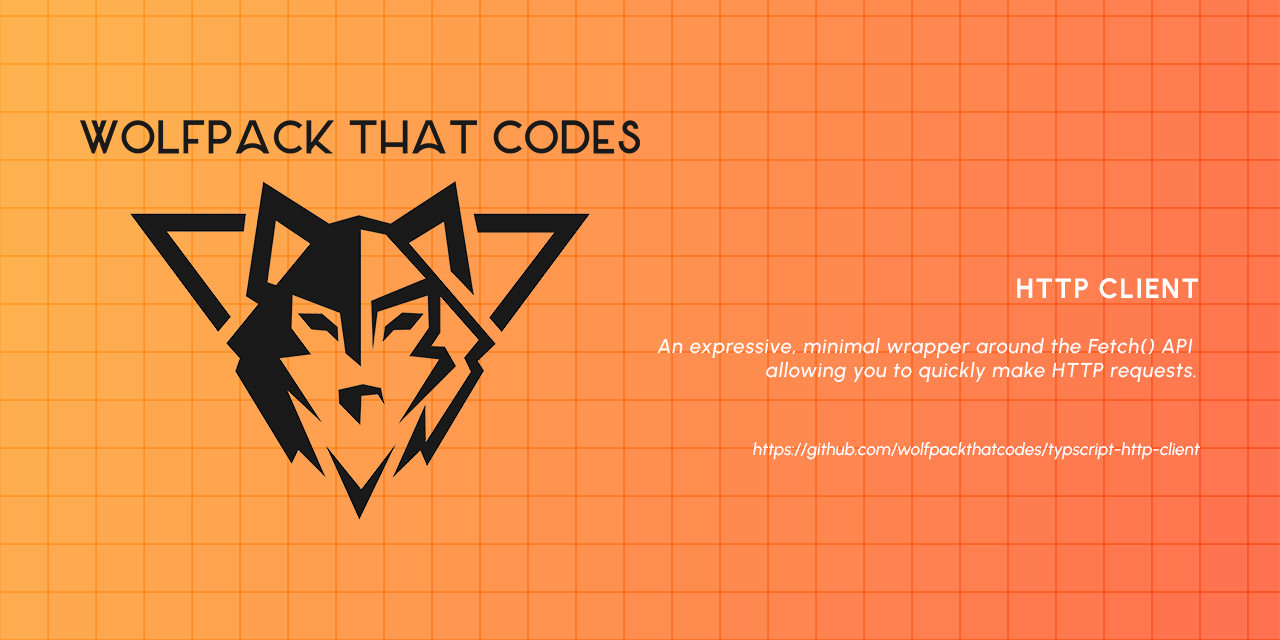 Github Wolfpackthatcodestypescript Client An Expressive Minimal Wrapper Around The