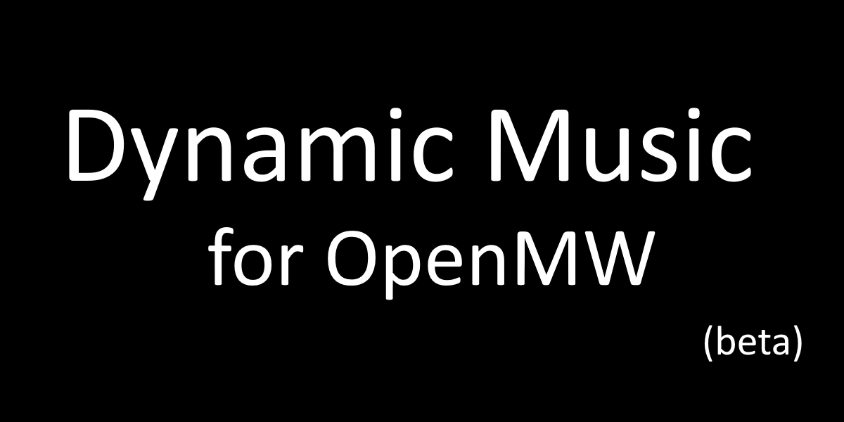 GitHub - eMOElein/DynamicMusic: Dynamic Music for OpenMW