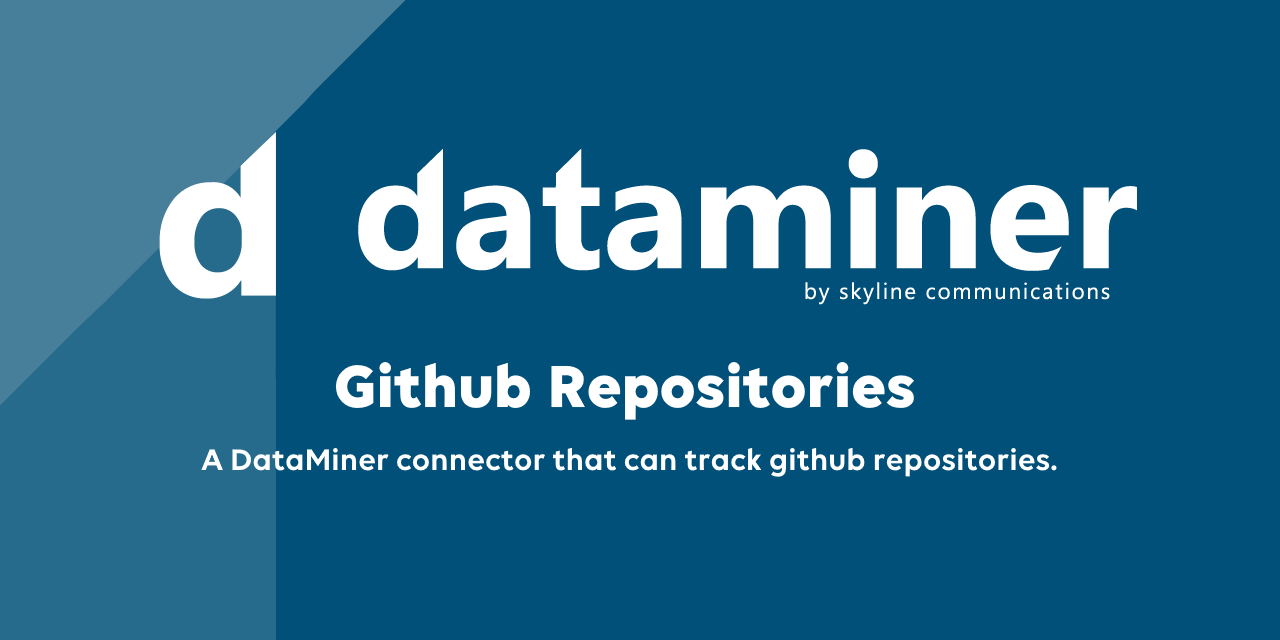 GitHub - SkylineCommunications/SLC-C-Github-Repositories: A DataMiner connector that can track ...