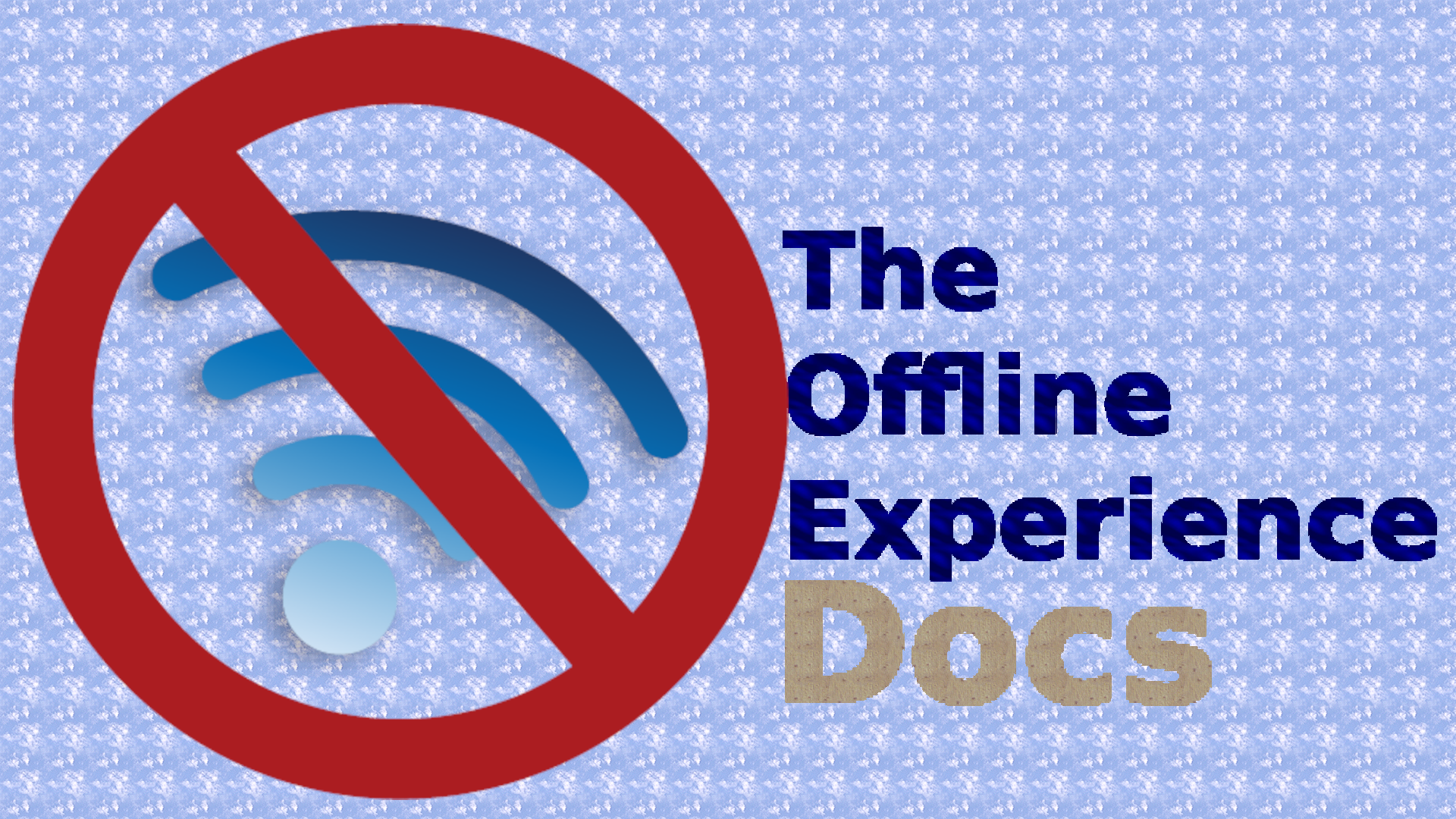 GitHub - seanpm2001/The-Offline-Experience_Docs: 📶️📴️📖️ The official documentation source ...